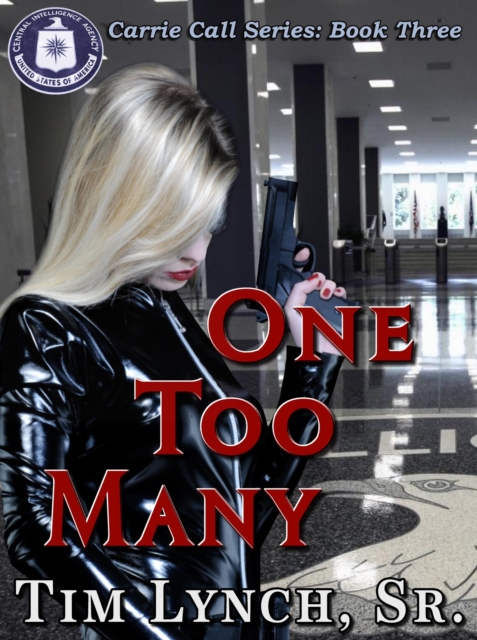 One Too Many, Book Three: Tim Lynch: 9781311475121: hive.co.uk