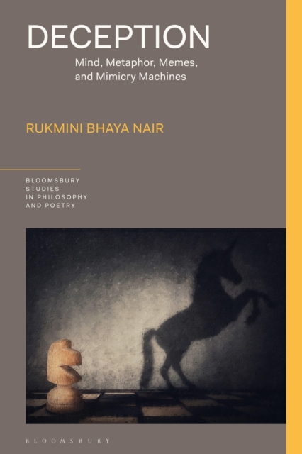 Deception : Mind, Metaphor, Memes, and Mimicry Machines: Rukmini Bhaya ...