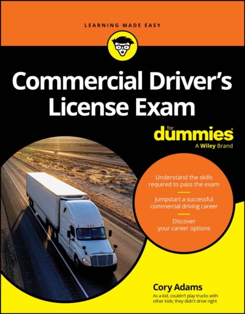 Commercial Driver's License Exam For Dummies: Cory Adams: 9781394351589 ...