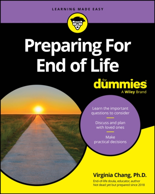 Preparing For End of Life For Dummies: Virginia Chang: 9781394362165 ...