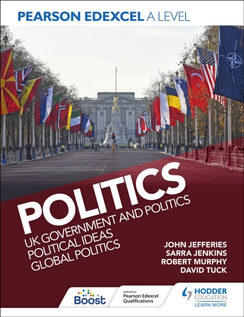 Pearson Edexcel A Level Politics: UK Government and Politics, Political ...