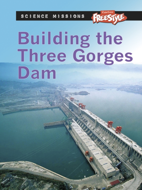 Building the Three Gorges Dam: L. Patricia Kite: 9781406220230: hive.co.uk