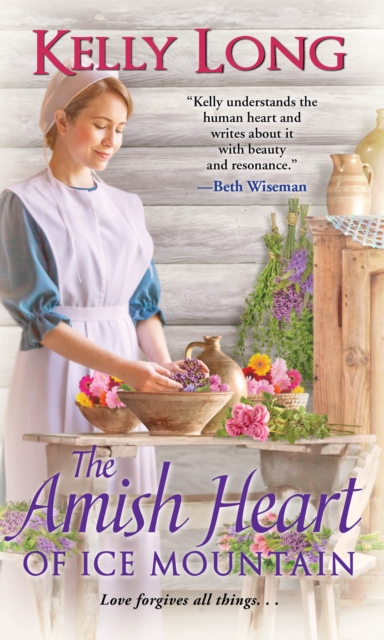 Amish Heart of Ice Mountain: Kelly Long: 9781420135497: hive.co.uk