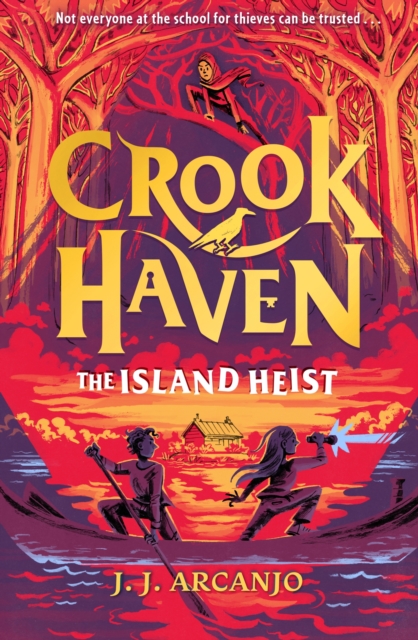 Crookhaven: The Island Heist : Book 3: Now a BBC Television series!: J ...