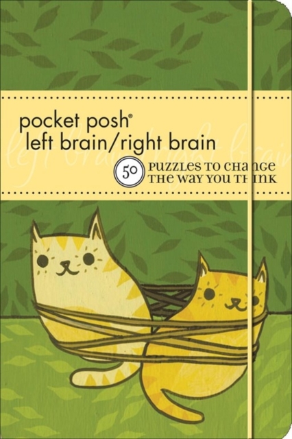 Pocket Posh Left Brain / Right Brain : 50 Puzzles to Change the Way You ...