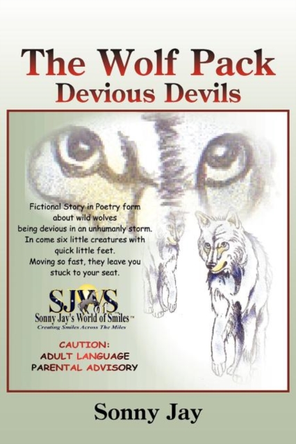 The Wolf Pack : Devious Devils: Sonny Jay: 9781465361004: hive.co.uk