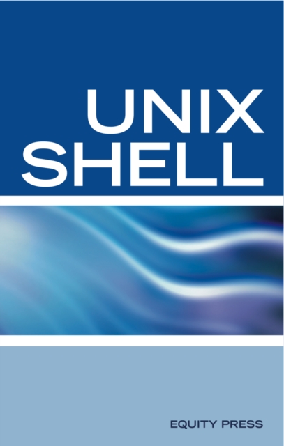 UNIX Shell Scripting Interview Questions, Answers, and Explanations ...