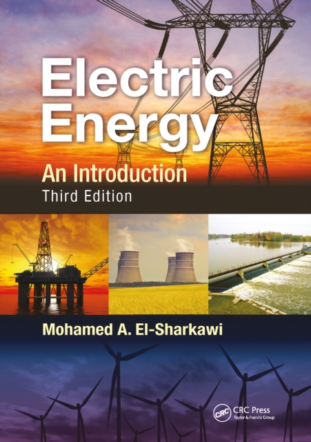 Electric Energy : An Introduction, Third Edition: Mohamed A. El ...