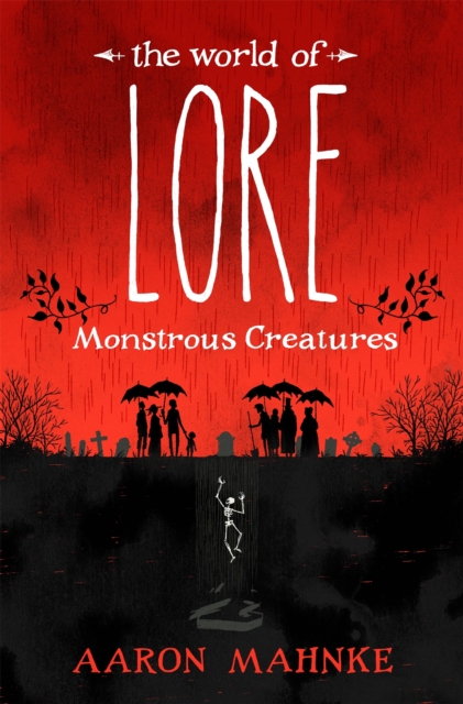 The World of Lore, Volume 1: Monstrous Creatures : Now a major online ...