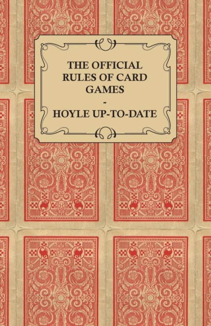 Official Rules of Card Games - Hoyle Up-To-Date: Hoyle: 9781473395404: hive.co.uk