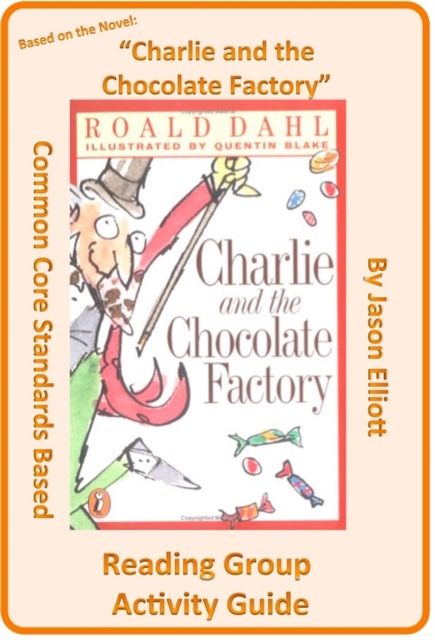 Charlie and the Chocolate Factory Reading Group Activity Guide ...