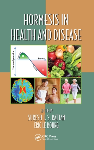 Hormesis in Health and Disease: : 9781482205459: hive.co.uk