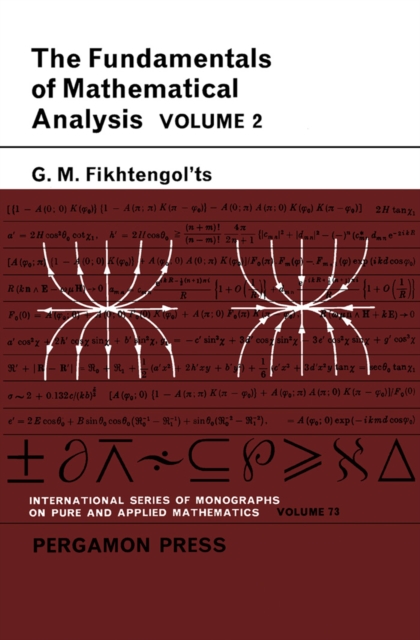 The Fundamentals of Mathematical Analysis: G. M. Fikhtengol'ts ...