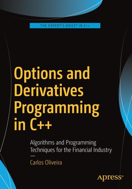 Options and Derivatives Programming in C++ : Algorithms and Programming ...