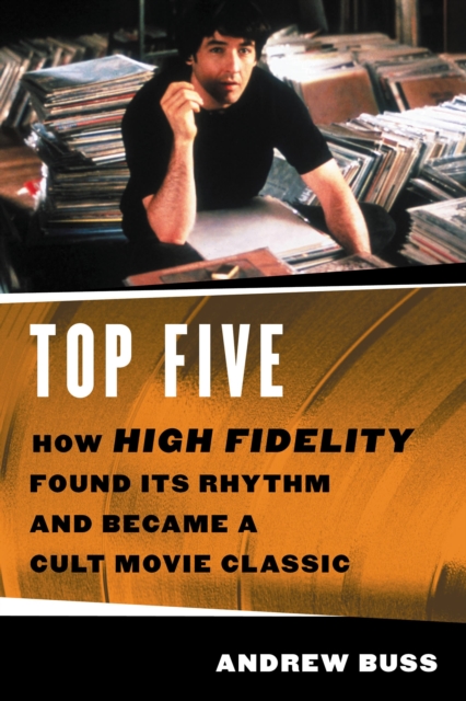 Top Five : How 'High Fidelity' Found Its Rhythm and Became a Cult Movie ...