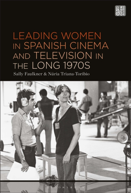 Leading Women in Spanish Cinema and Television in the Long 1970s ...