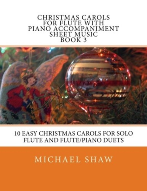 Christmas Carols For Flute With Piano Accompaniment Sheet Music Book 3 ...