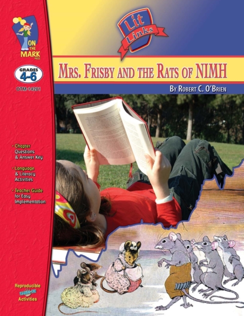 Mrs. Frisby & the Rats of Nimh, by Robert C. O'Brian Lit Link Grades 4 ...