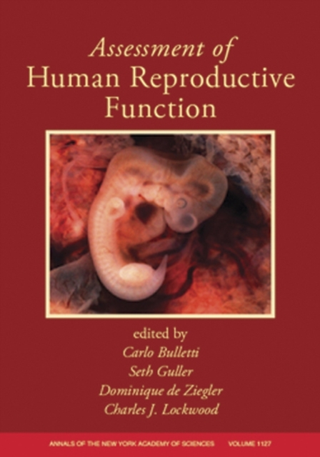 Assessment of Human Reproductive Function, Volume 1127: : 9781573317207 ...