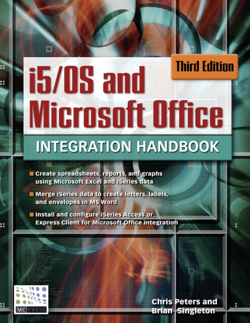 i5/OS and Microsoft Office Integration Handbook: Chris Peters ...