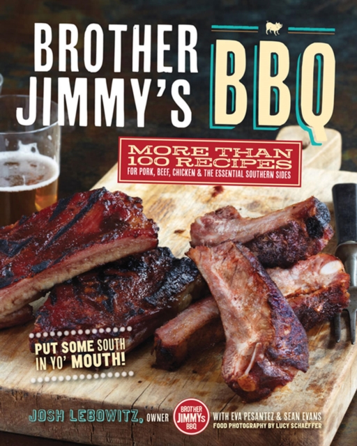 Brother Jimmy's BBQ : More Than 100 Recipes for Pork, Beef, Chicken ...