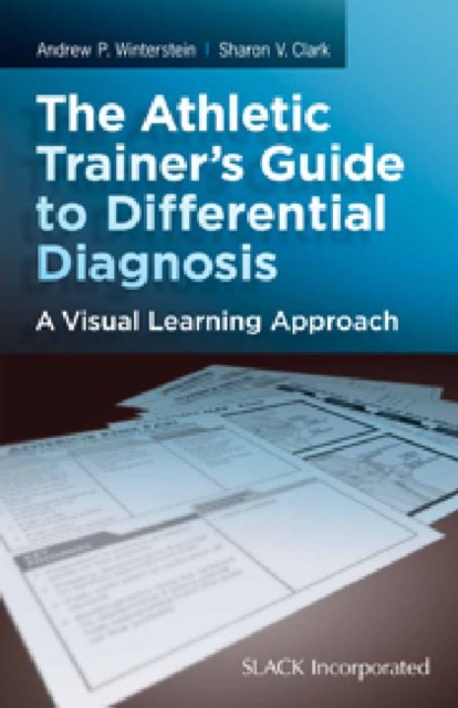 The Athletic Trainer's Guide to Differential Diagnosis : A Visual ...