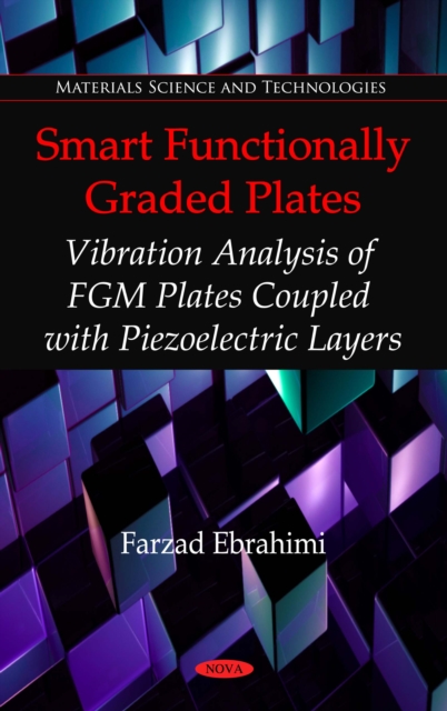 Smart Functionally Graded Plates: Vibration Analysis of FGM Plates ...