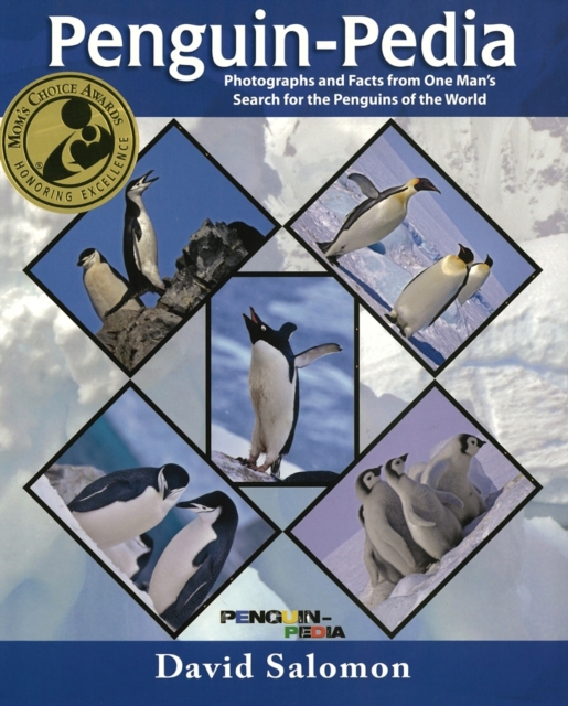 Penguin-Pedia: Photographs and Facts from One Man's Search for the ...