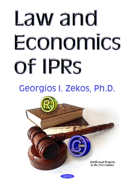 Law & Economics of IPRs: Georgios I, BSc (Econ), JD, LLM, PhD (Law), Ph ...