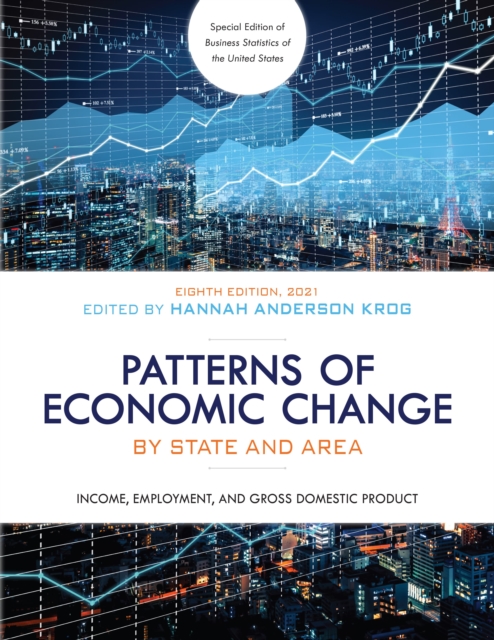 Patterns of Economic Change by State and Area 2021 : Income, Employment ...