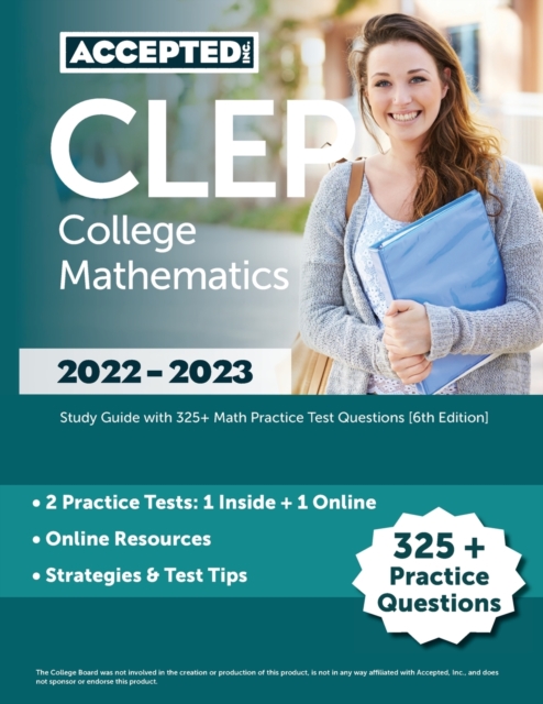 CLEP College Mathematics 2022-2023 : Study Guide with 325+ Math ...