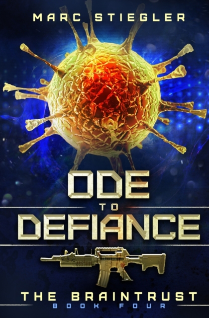 Ode to Defiance : The Braintrust Book 4: Marc Stiegler: 9781642021905 ...