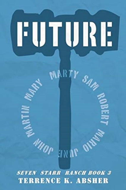 Future: Terrence K Absher: 9781643503066: hive.co.uk