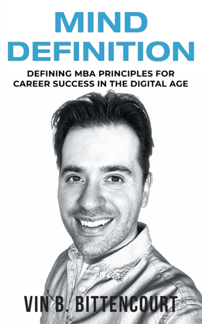 Mind Definition : Defining MBA Principles for Career Success in the ...