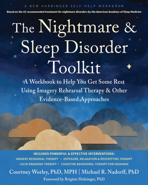 Nightmare and Sleep Disorder Toolkit : A Workbook to Help You Get Some ...