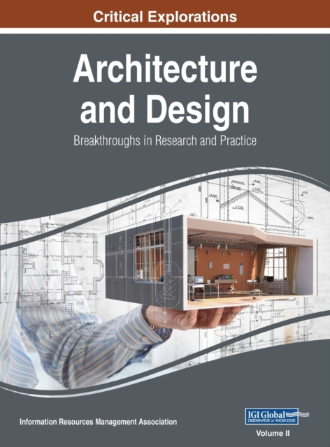 Architecture and Design : Breakthroughs in Research and Practice, VOL 2 ...
