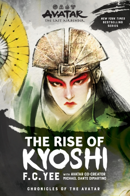 Avatar: The Last Airbender: The Rise of Kyoshi (Chronicles of the ...