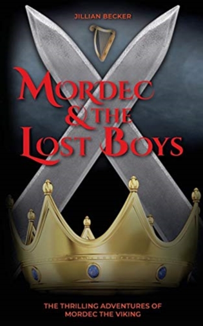 Mordec and the Lost Boys: JILLIAN BECKER: 9781732727564: hive.co.uk