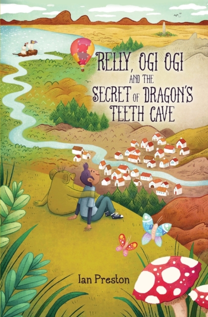 Relly, Ogi Ogi and the Secret of Dragon's Teeth Cave: Ian Preston ...
