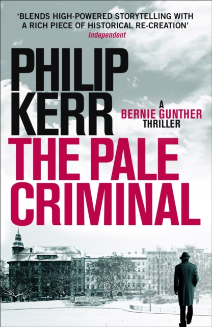 Pale Criminal : Bernie Gunther Thriller 2: Philip Kerr: 9781786480880 ...