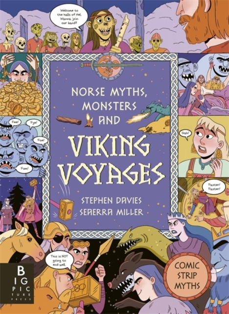 Comic Strip Myths: Norse Myths, Monsters and Viking Voyages: Stephen ...