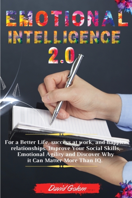 Emotional Intelligence 2.0 : For a Better Life, success at work, and ...