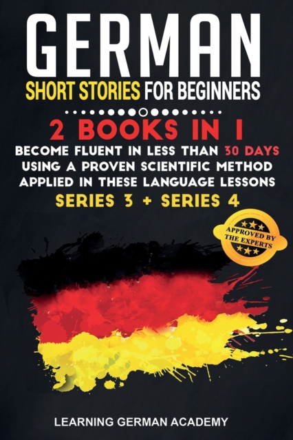 German Short Stories For Beginners : 2 Books in 1: Become Fluent in ...
