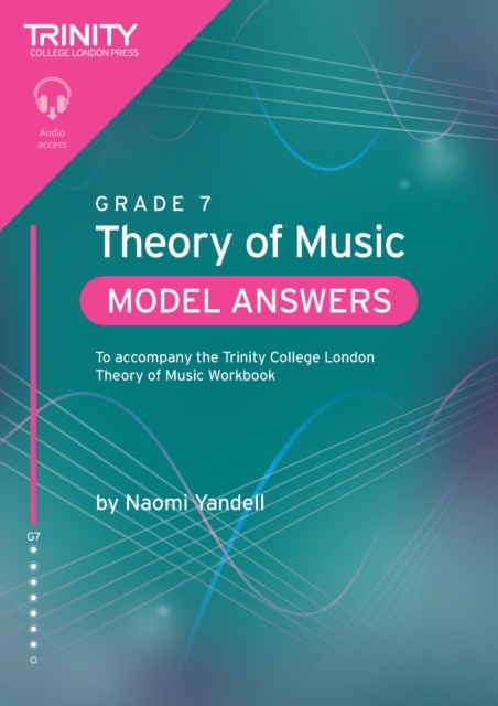 Trinity College London Theory of Music Model Answers Grade 7 : To ...