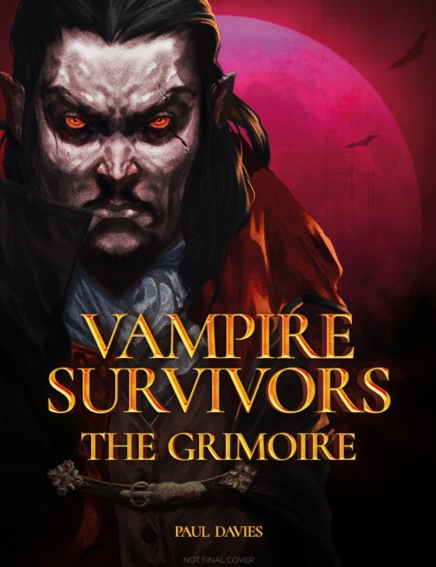 Vampire Survivors: The Grimoire: Paul Davies: 9781835411933: hive.co.uk