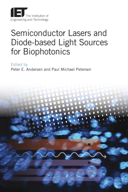 Semiconductor Lasers and Diode-based Light Sources for Biophotonics ...