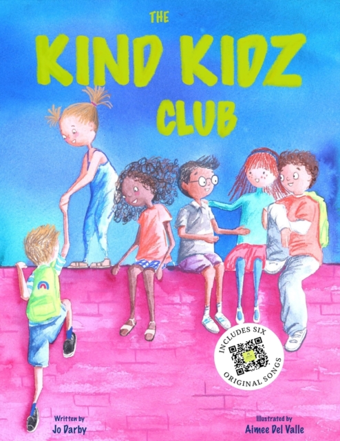 The Kind Kidz Club : Join the club and practice being kind to yourself ...