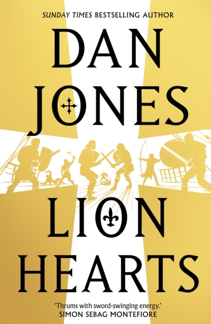 Lion Hearts : the richly drawn, action-packed historical adventure from ...