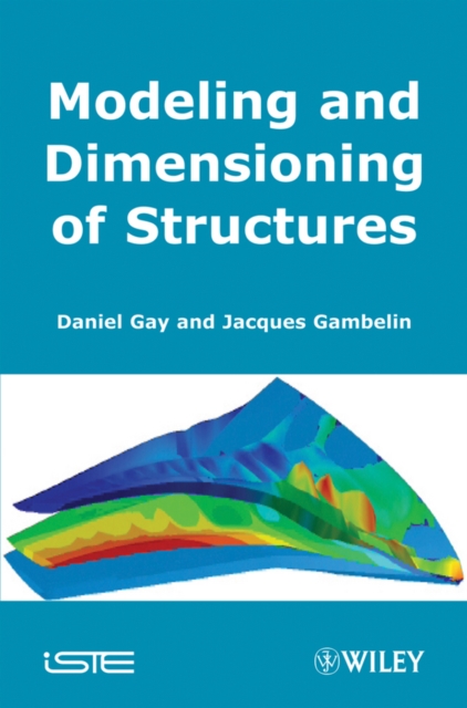 Modeling and Dimensioning of Structures : An Introduction: Daniel ...
