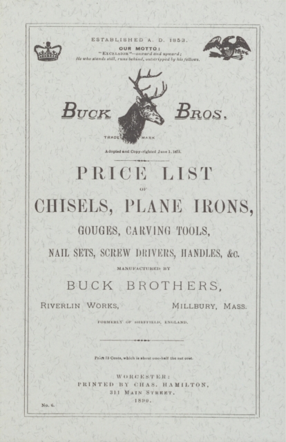 Buck Brothers Price List of Chisels, Plane Irons, Gouges, Carving Tools ...